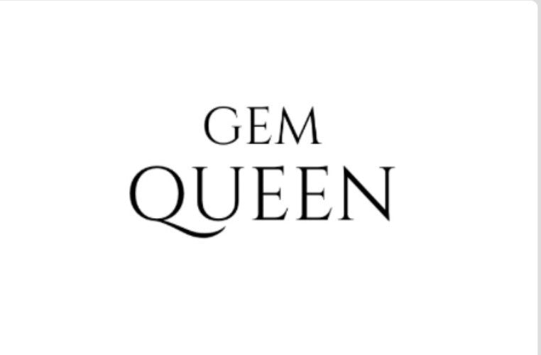 GEM QUEEN